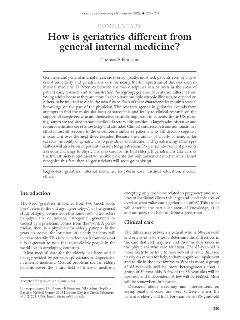 How is geriatrics different from general internal medicine - Geriatrics gerontology ...