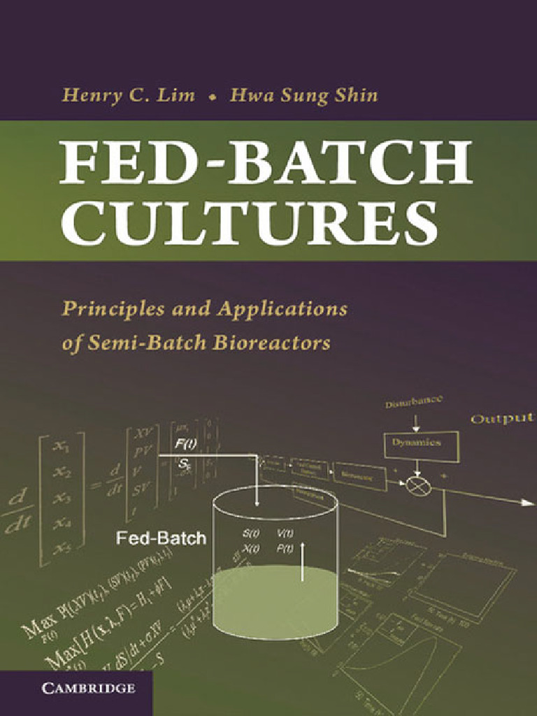 Fed Batch Cultures Principles And Applications Of Semi Batch Bioreactors Download Free Pdf