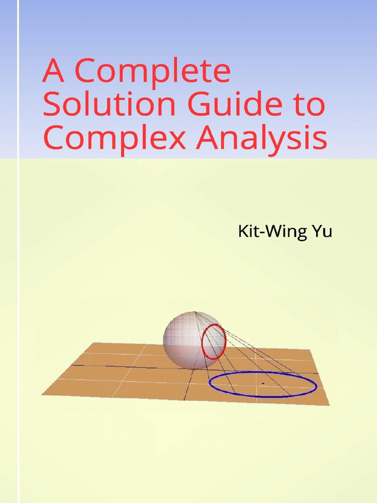 A Complete Solution Guide To Complex Analysis 3rd Bak | PDF | Holomorphic Function | Function ...
