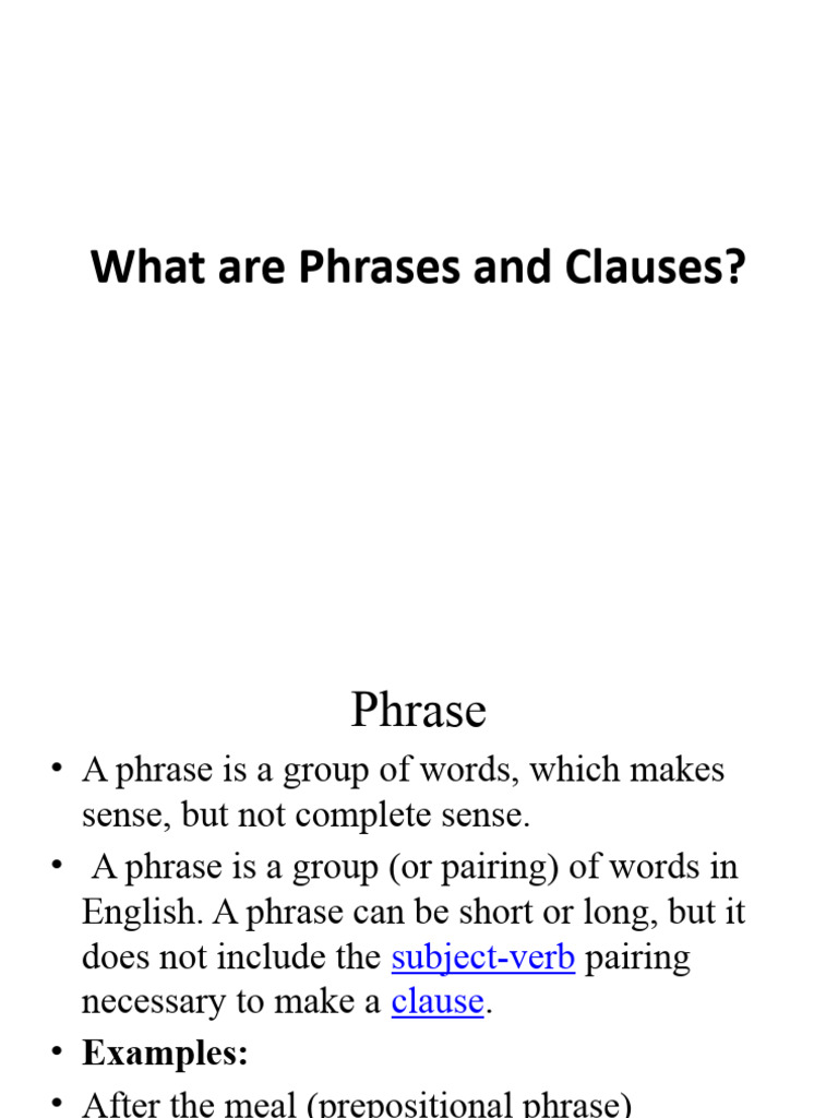 What Is Phrases and Clauses | PDF | Adverb | Phrase