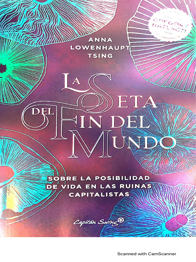 Tsing - La Seta Del Fin Del Mundo | PDF