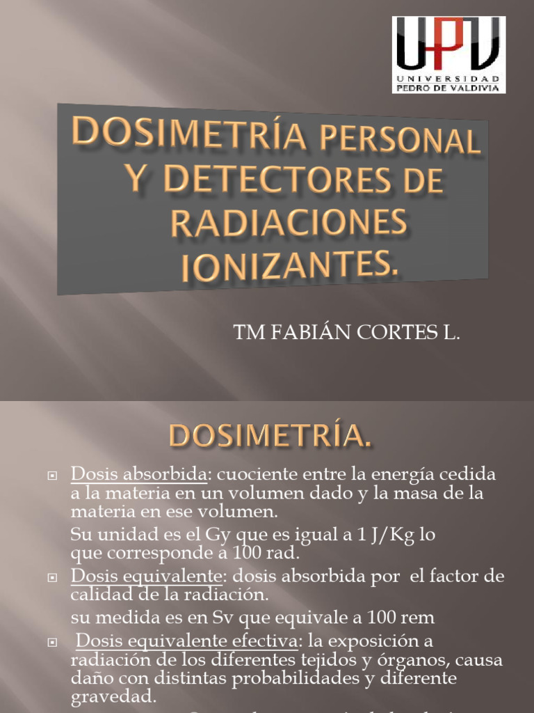 Dosimetría Personal y Detectores de Radiaciones Ionizantes. | Descargar ...
