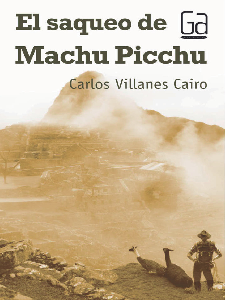 El-saqueo-de-Machu-Picchu | PDF