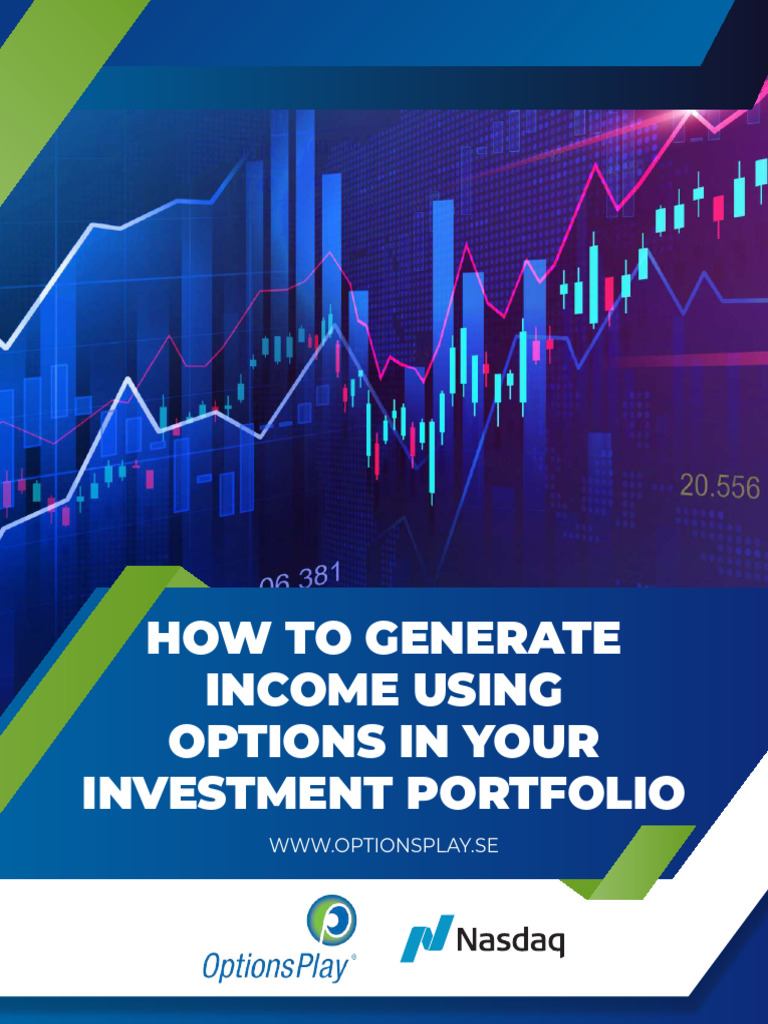 Guide How To Generate Income Using Options | PDF | Option (Finance) | Put Option