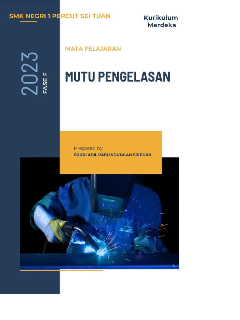 Sukri Adil Parlindungan Siregar Modul Ajar Teknik Pengelasan - Mutu Pengelasan - Fase F by Rara ...