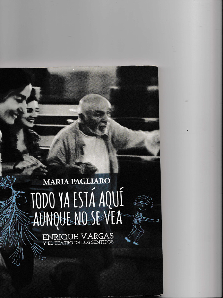 Todo Ya Esta Aqui Aunque No Se Vea | PDF
