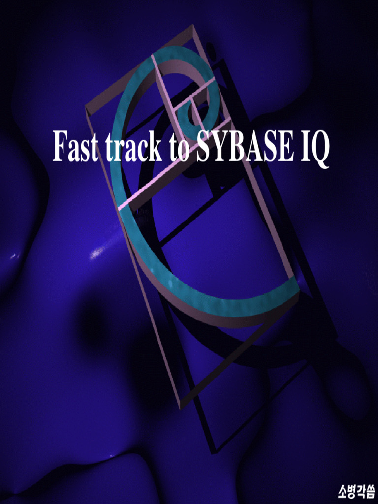Fast Track To SYBASE IQ | PDF