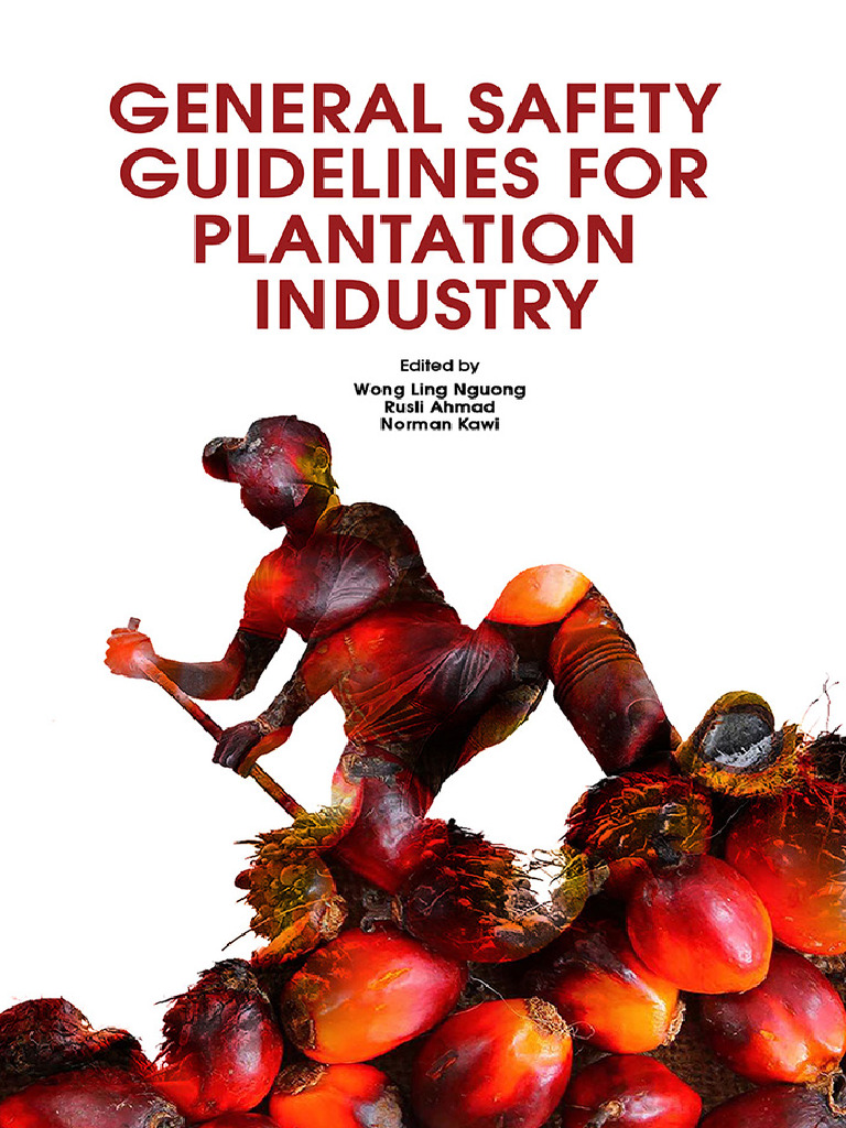 General Safety Guidelines For Plantation Industry | PDF | Occupational ...
