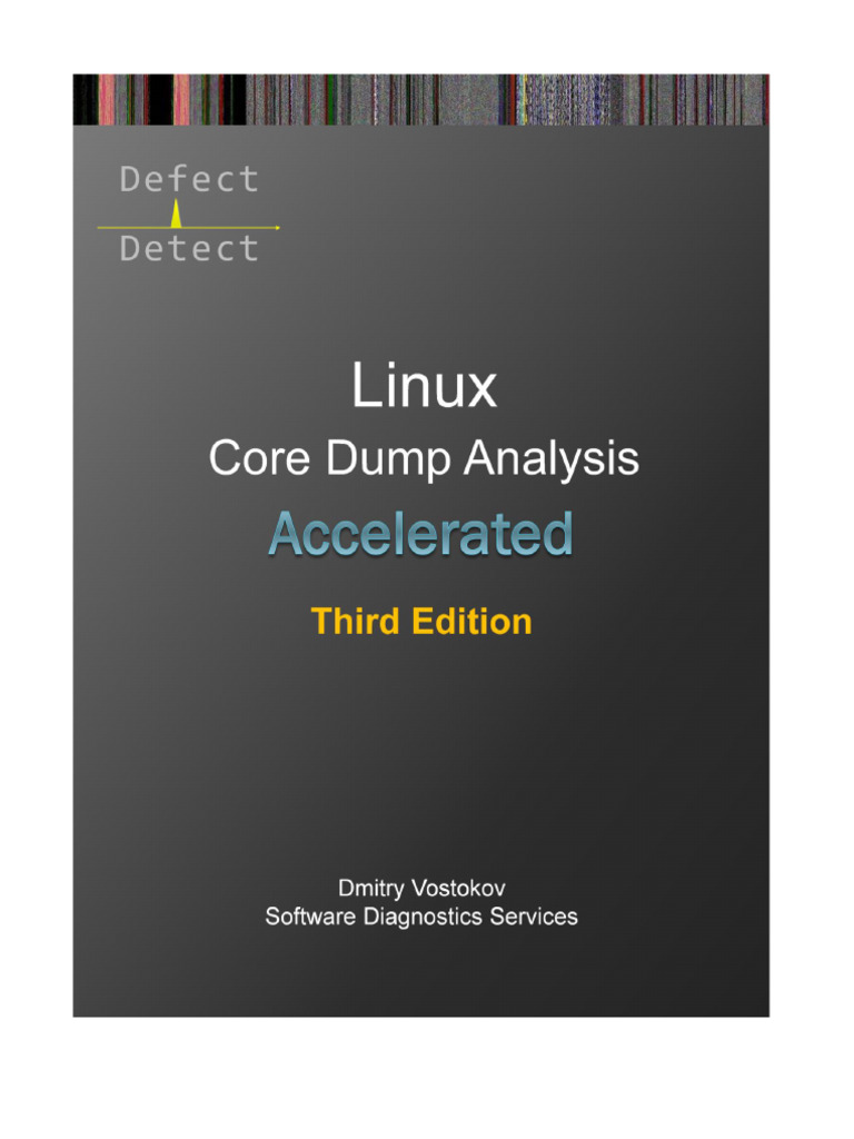 Linux Core Dump Analysis | PDF | Kernel (Operating System) | Thread ... Linux Core Dump Analysis | PDF | Kernel (Operating System) | Thread ...