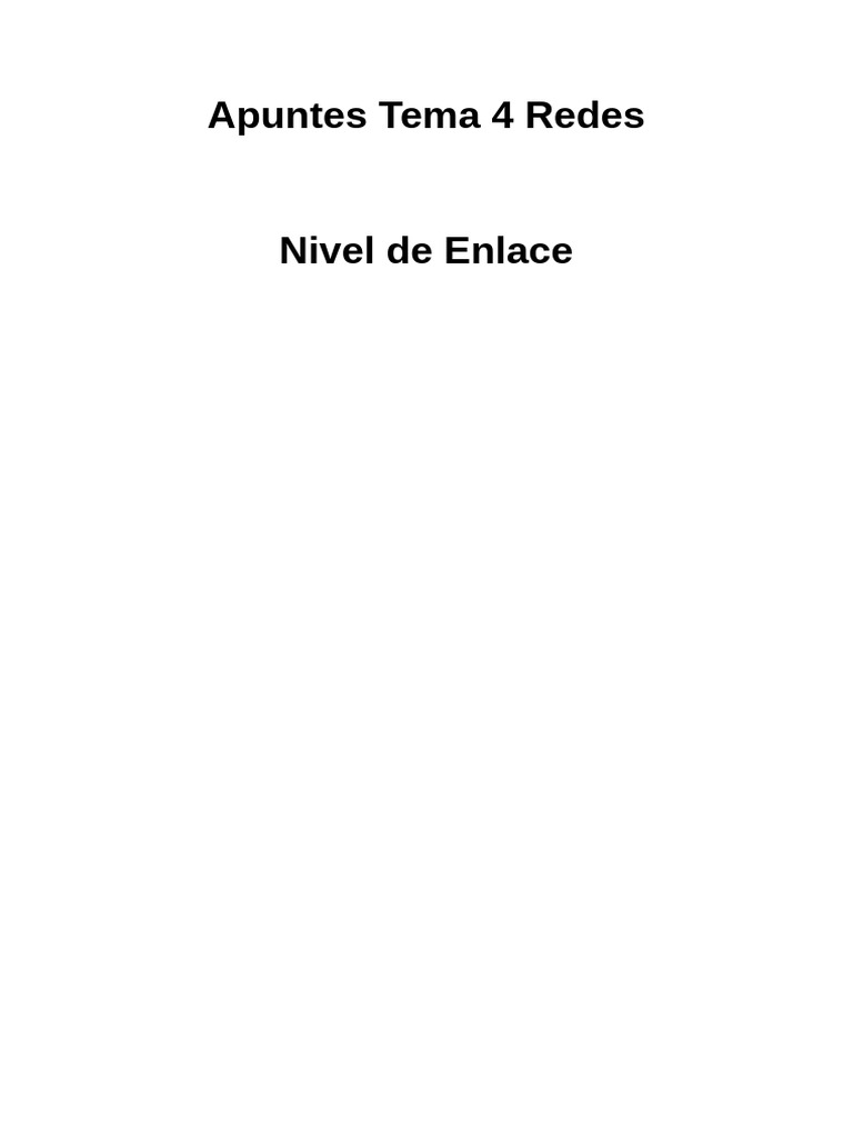 Recuperación Tema 4 Redes Nivel de Enlace | PDF | Red de computadoras | Tecnología de ...