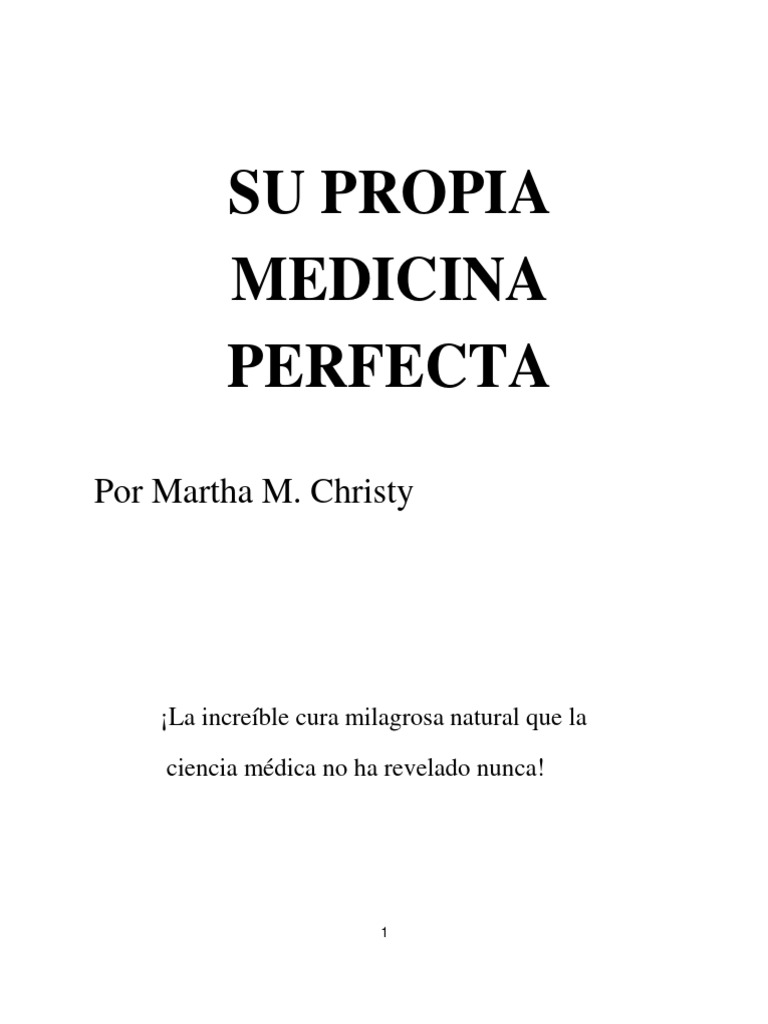 Tu Propia Medicina Perfecta Por Martha Christy Corregido | PDF | Sangre ...
