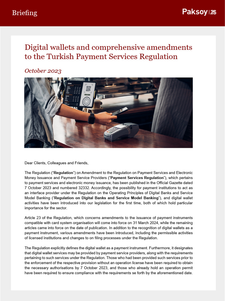 Paksoy Briefing - Digital Wallets and Comprehensive Amendments To The Turkish Payment Services ...
