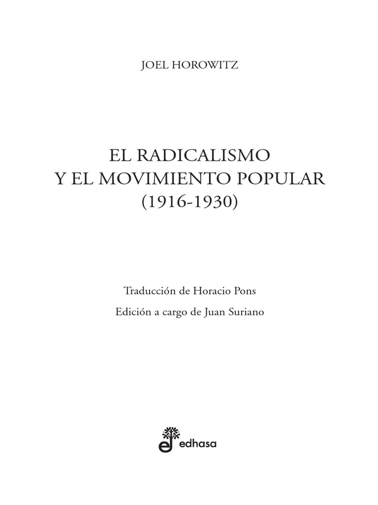 JOEL HOROWITZ (2015) El Radicalismo y El Movimiento Popular (1916-1930 ...