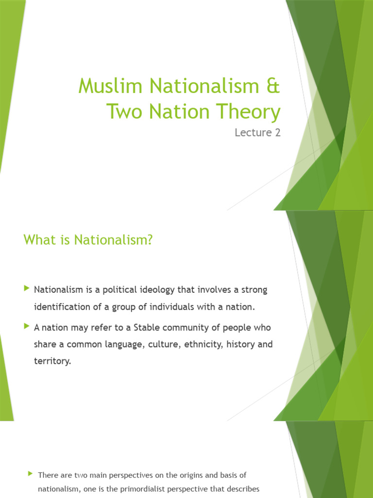Muslim Nationalism and Two Nation Theory Lecture 02 | PDF | Two Nation ...