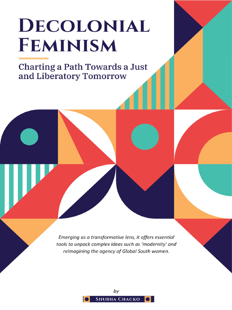Shubha Chacko- Decolonial Feminism | PDF