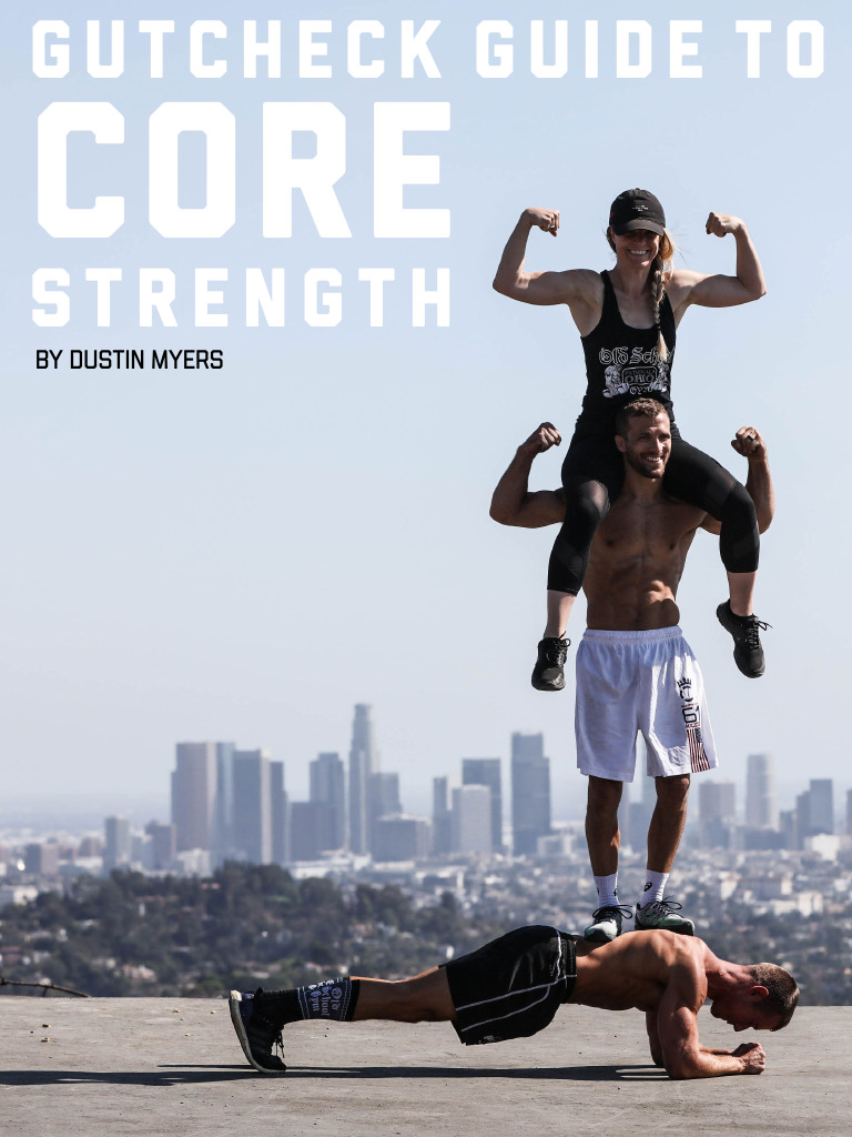 Core Strength Guide by Dustin Myers | PDF | Strength Training ...