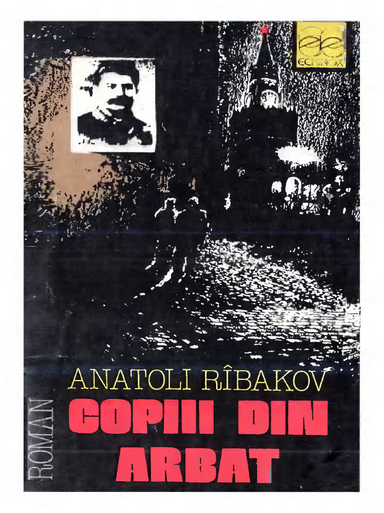Anatoli Rîbakov - Copiii Din Arbat | PDF
