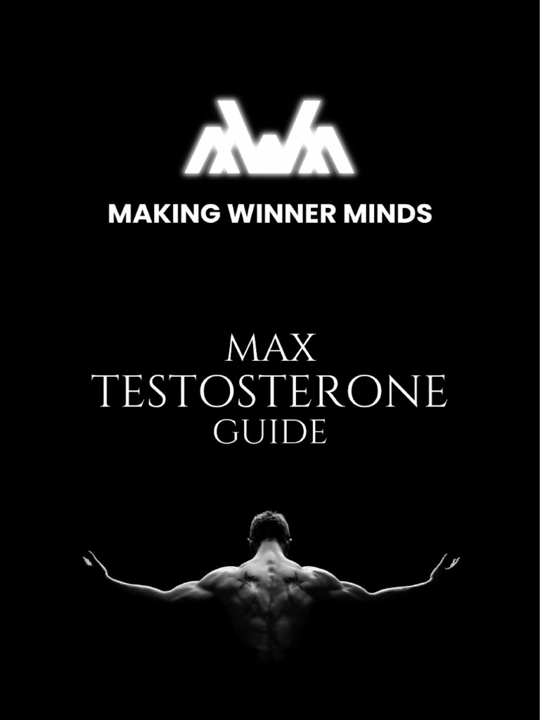 Max Testosterone Guide Mwm 1 Download Free Pdf Strength Training