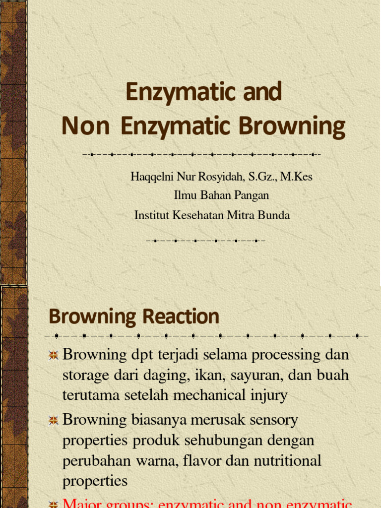 Enzymatic and Non Enzymatic Browning | PDF | Food Science | Chemistry