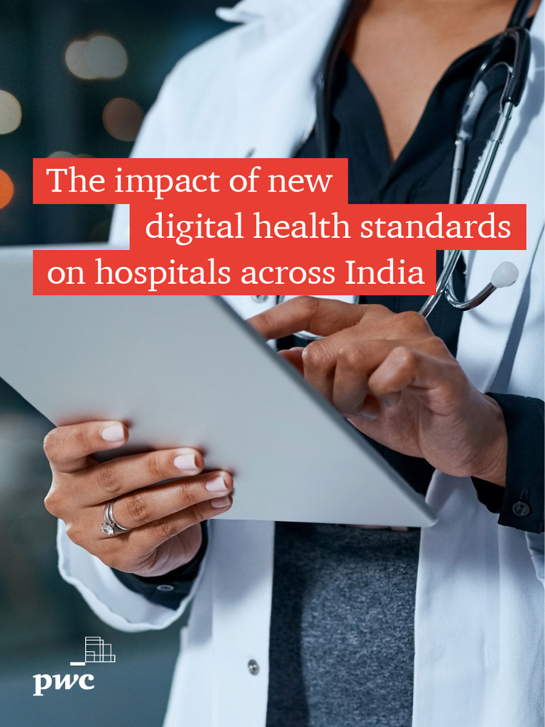 PWC Impact Report On Digital Health Standards India | PDF | Patient ...