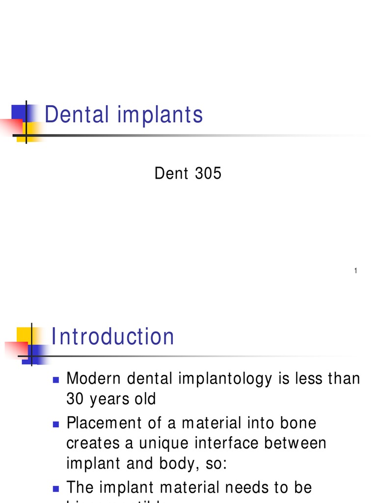 Lecture 17 Dental Implants (Slides) | PDF | Dental Implant | Titanium