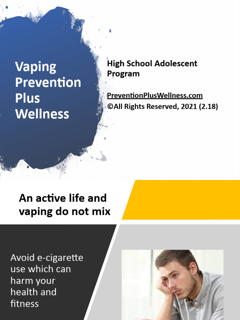 Vaping PPW HS Slides 5.28.24 | PDF | Electronic Cigarette | Physical ...