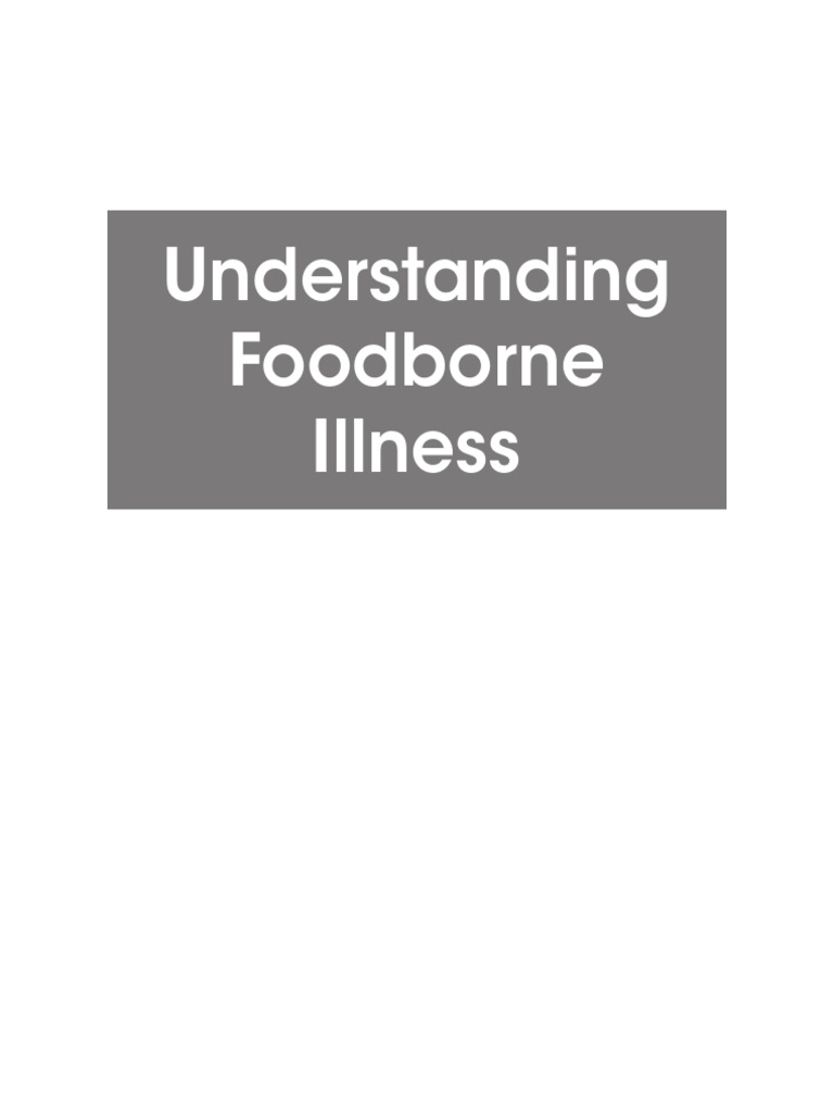 Understanding Foodborne Illness | PDF | Foodborne Illness | Bacteria Understanding Foodborne Illness | PDF | Foodborne Illness | Bacteria