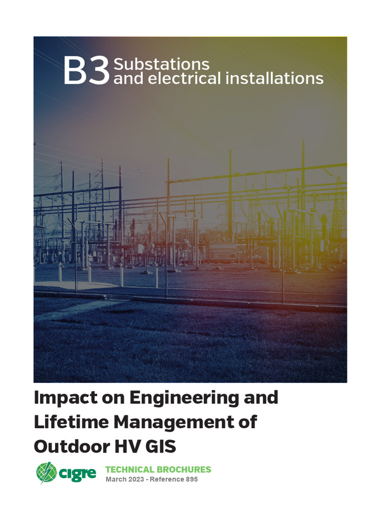 Substations and Electrical Installations: Impact On Engineering and Lifetime Management of ...