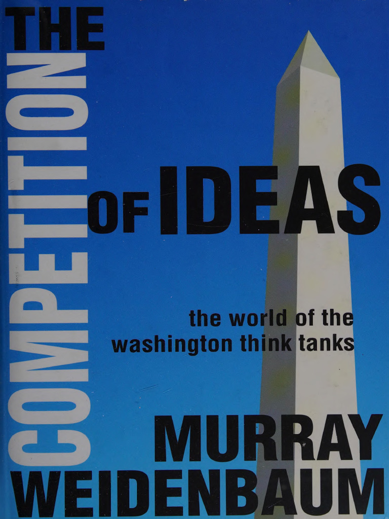 Book The Competition of Ideas The World of The Washington Think Tanks ...