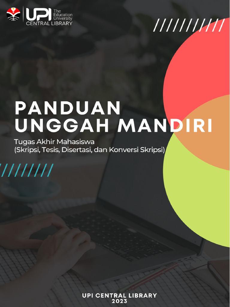 Panduan Unggah Mandiri Tugas Akhir Mahasiswa UPI | PDF Panduan Unggah Mandiri Tugas Akhir Mahasiswa UPI | PDF