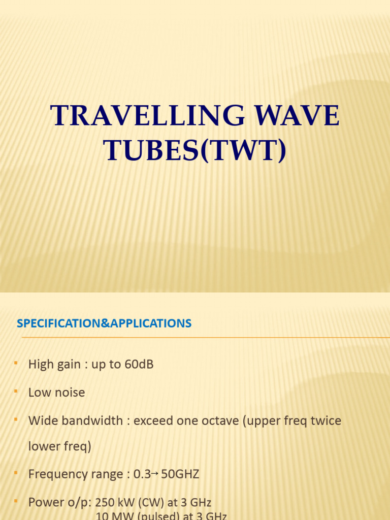 Travelling Wave Tube | PDF | Microwave | Electrical Engineering