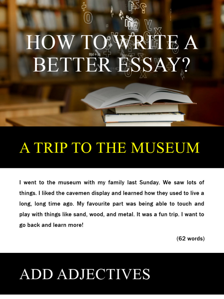 Enhancing Essay Writing Skills | PDF | Museum