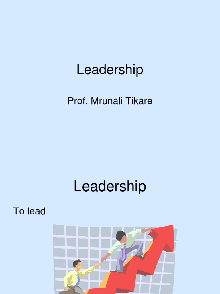 Lect 1 Intro To Leader | PDF | Competence (Human Resources) | Leadership