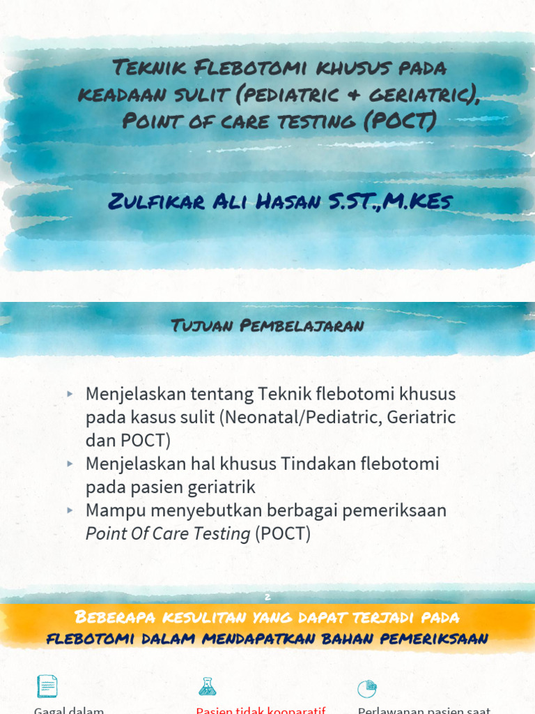 12.13 Teknik Flebotomi Khusus Pada Keadaan Sulit (Pediatrik, Geriatrik ...