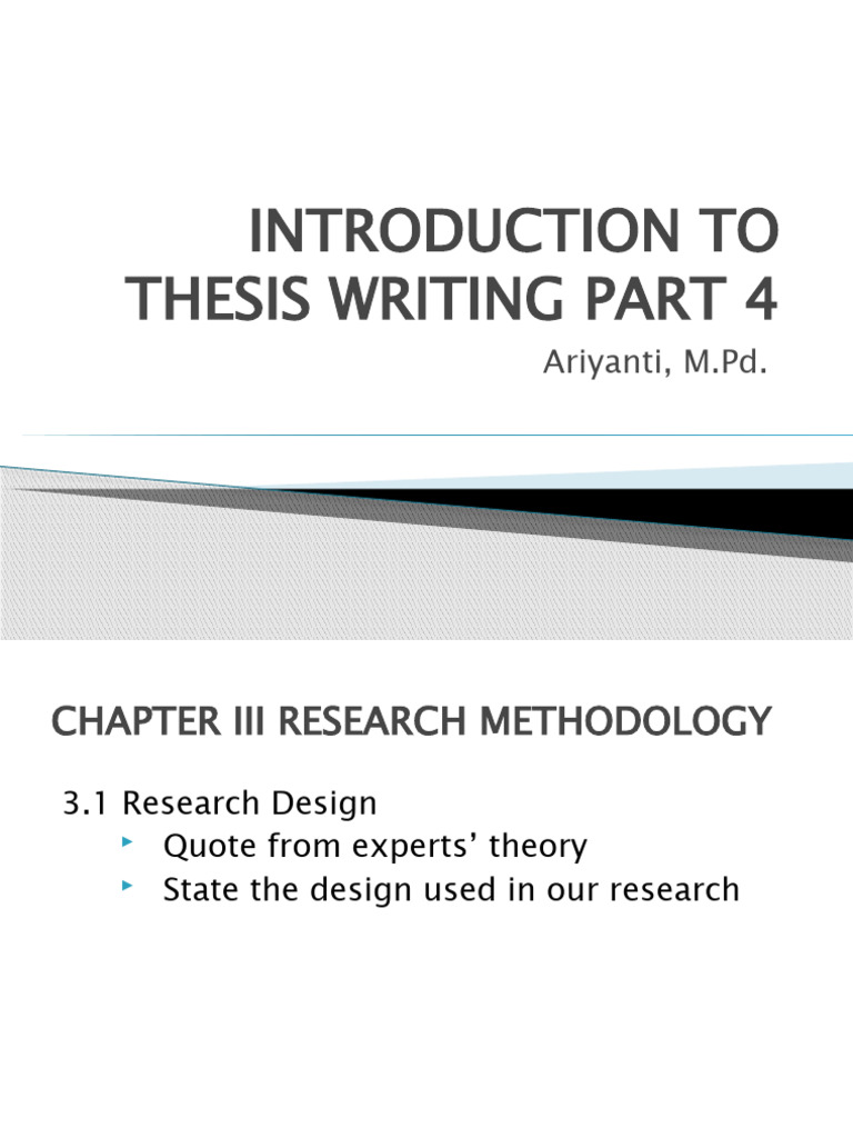 INTRO. TO THESIS WRITING PART 4 | PDF | Qualitative Research | Methodology