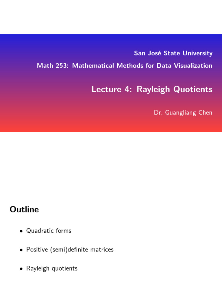 Lec 4 Rayleigh Quotient | PDF | Eigenvalues And Eigenvectors | Matrix (Mathematics)
