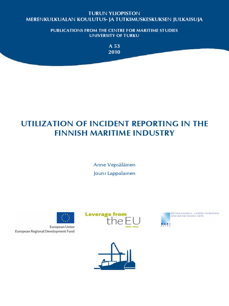 Vepsalainen 2010 Utilization of Incident Reporting in The Finnish ...