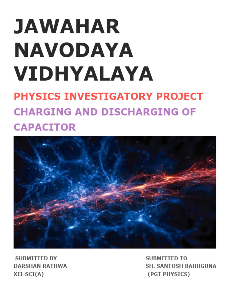 Physics Investigatory Project (Repaired) | PDF | Capacitor | Electrical ...