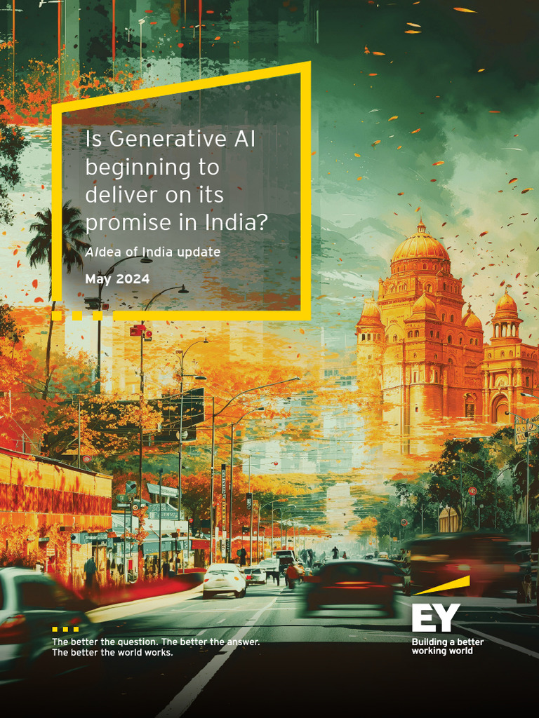 Ey Is Generative Ai Beginning To Deliver On Its Promise in India Aidea of India Update ...