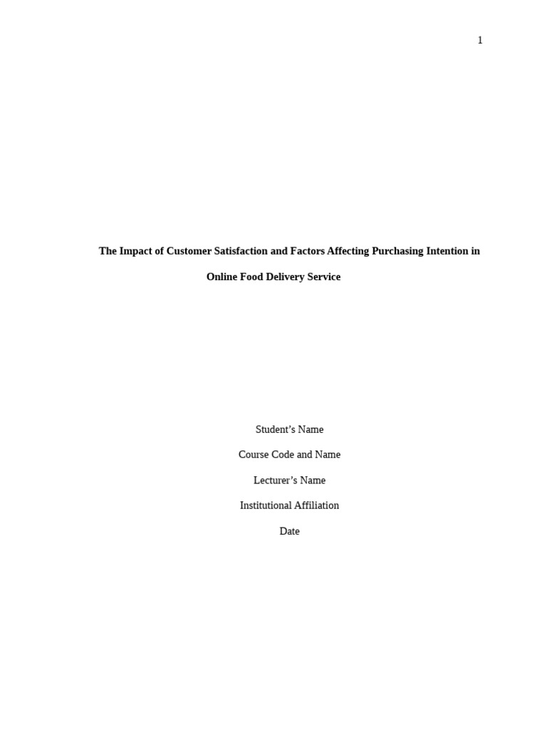 The Impact Of Customer Satisfaction And Factors Affecting Purchasing Intention In Online Food