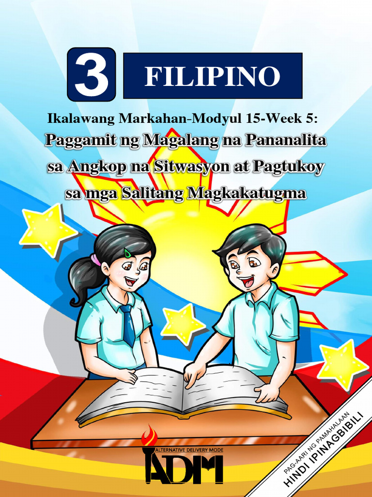 Filipino: Paggamit NG Magalang Na Pananalita Sa Angkop Na Sitwasyon at ...