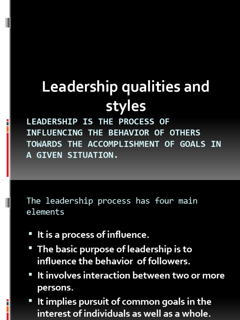 Leadership Qualities and Style | Download Free PDF | Leadership | Behavioural Sciences