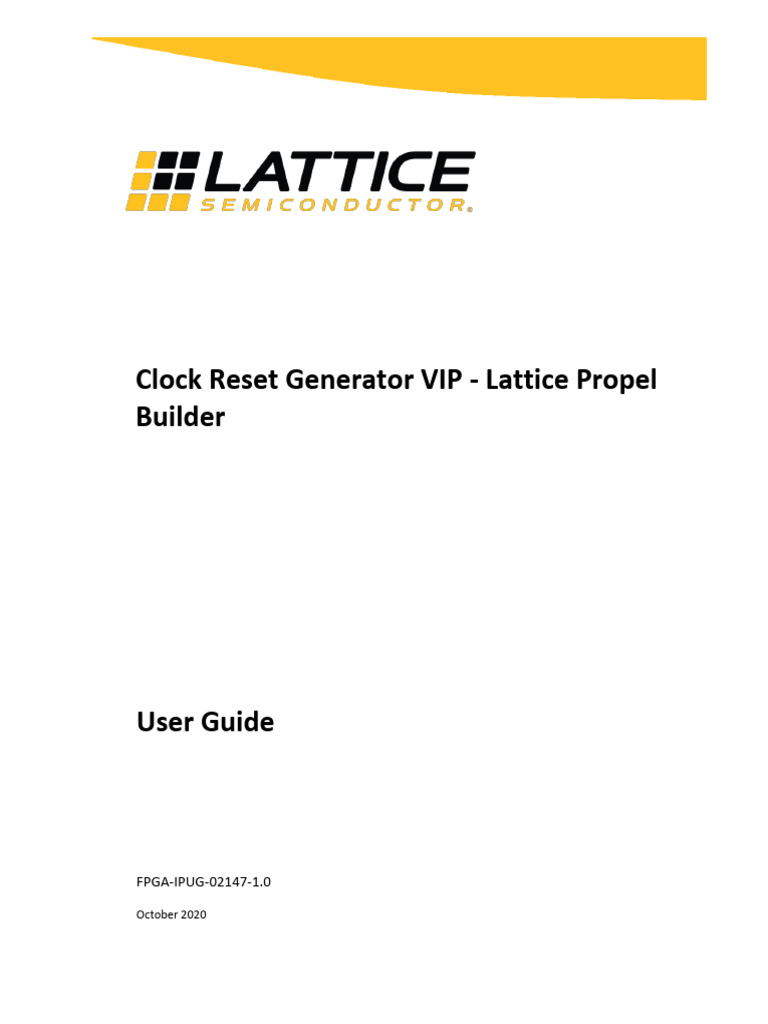 FPGA IPUG 02147 1 0 Clock Reset Generator VIP Lattice Propel Builder ...