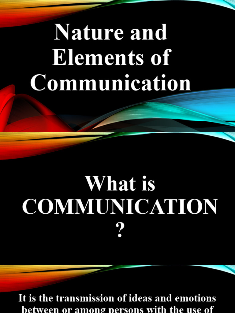 Nature and Process of Communication | PDF | Communication | Human ...