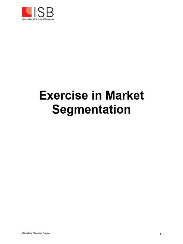 Exercise 3 Segmentation Insights Pdf Marketing Market Segmentation