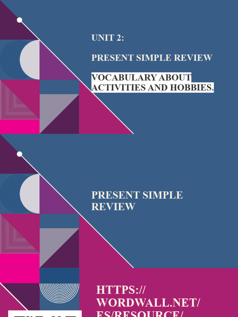 Unit 2 - Present Simple Review and Hobbies Vocabulary | PDF