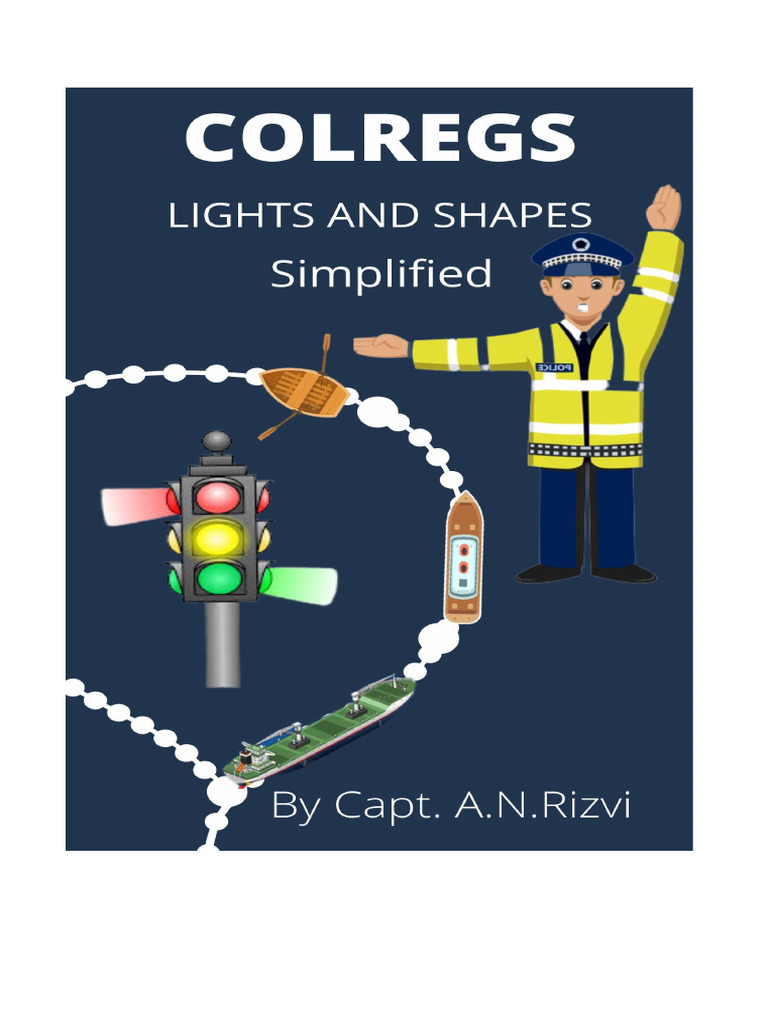COLREGS-Lights and Shapes Simplified - Capt. A.N. Rizvi | PDF | Fishing ...
