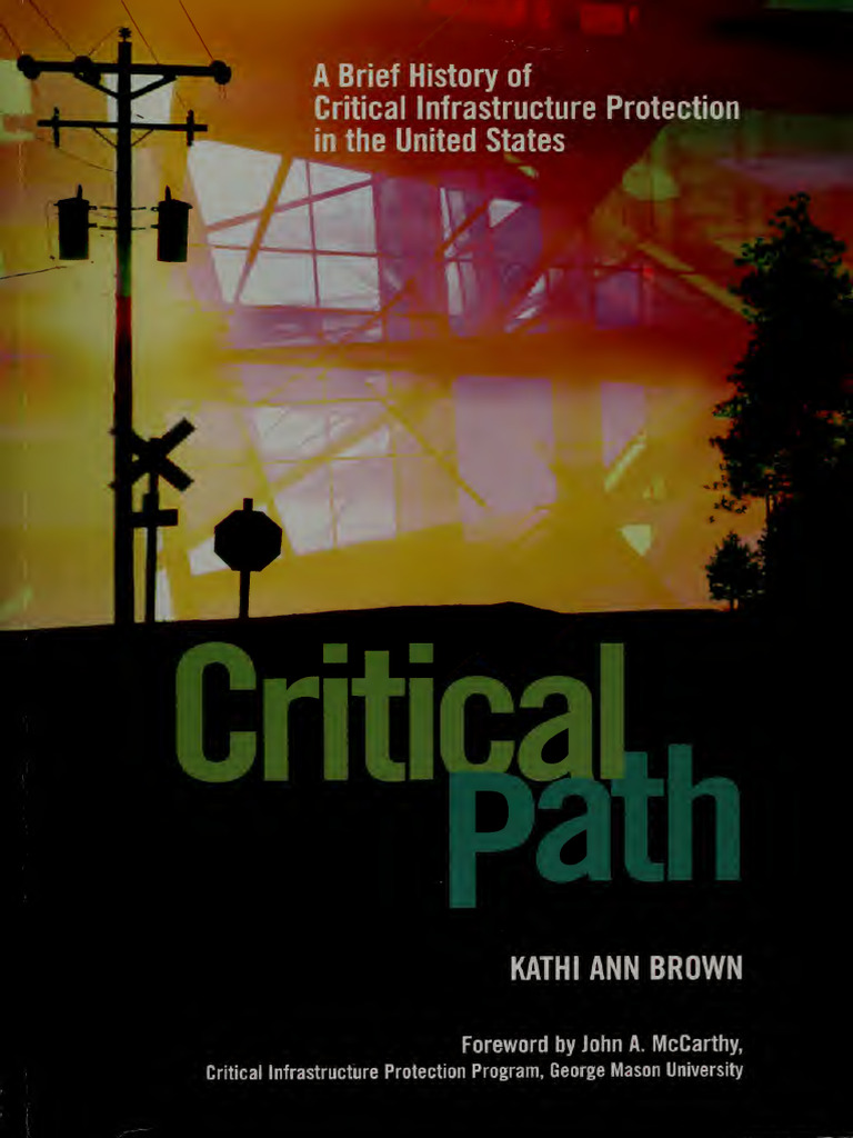 Critical Path_ a Brief History of Critical Infrastructure -- Brown ...
