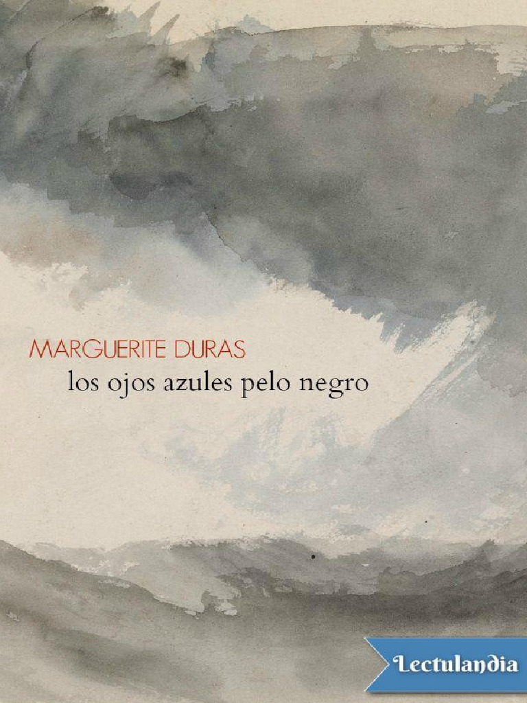 Los Ojos Azules Pelo Negro - Marguerite Duras | PDF | Pelo | Sombra