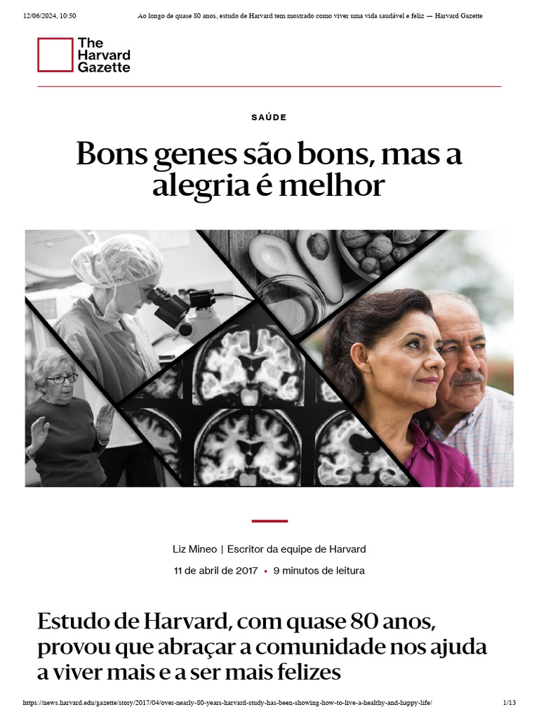 Ao Longo de Quase 80 Anos, Estudo de Harvard Tem Mostrado Como Viver Uma Vida Saudável e Feliz ...